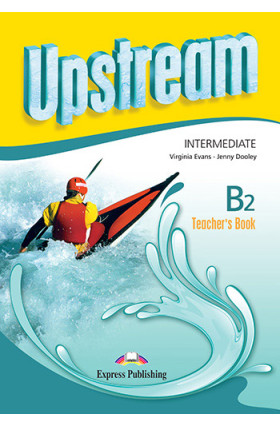 Книга для вчителя Upstream Intermediate B2 3rd Edition Teacher's Book - LBCBooks